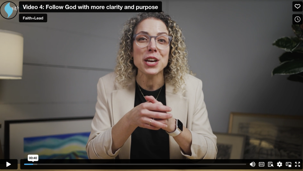 How to Take Your Next Faithful Step Video Series : Faith+Lead